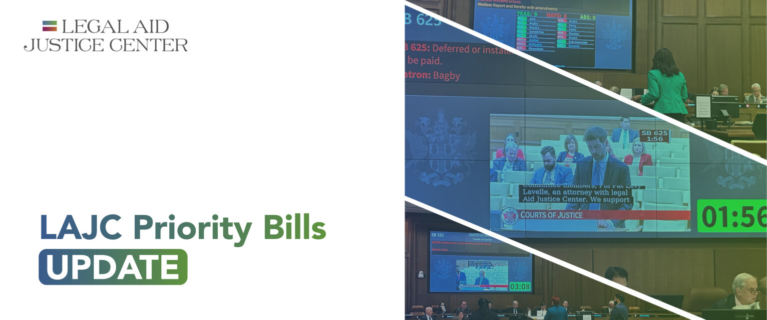 LAJC Priority Bills Update - Legal Aid Justice Center